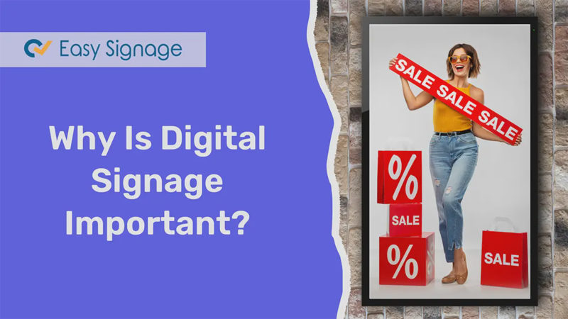 Why Digital Signage Is Important for Your Business